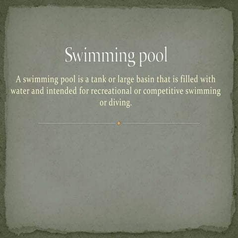 swimming pool.pptx DESIGN OF SWIMMING POOL AND MATERIALS | PPTX
