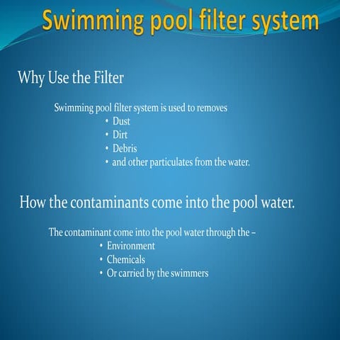 Swimming pool filter system | PPTX