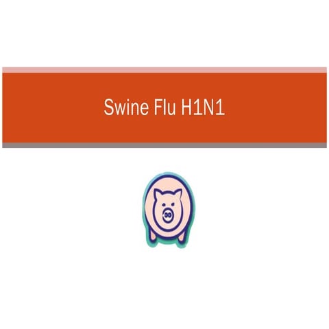 Swine flu-presentation-final | PPT
