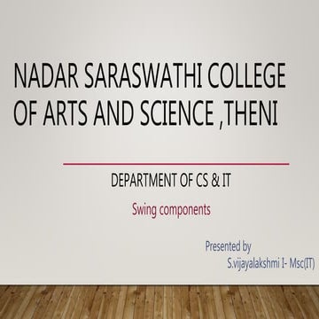 Swing components | PPTX | Programming Languages | Computing