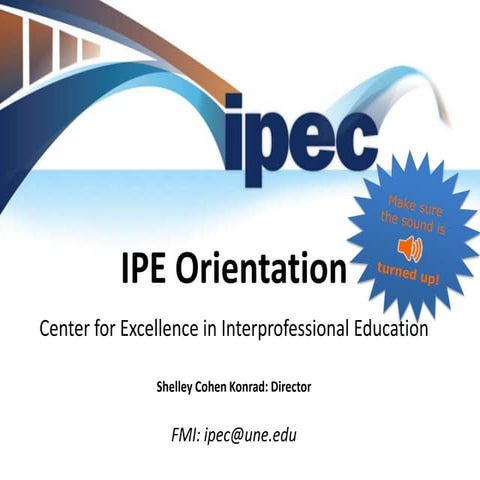 School of Social Work IPE Orientation 2013 | PPT