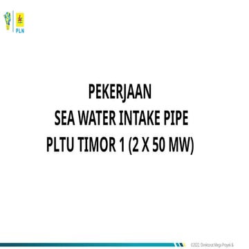 Pekerjaan Sea Water Intake PLTU Timor 1.pptx