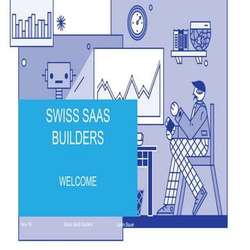 Swiss SaaS Builders 2019 - Unstoppable Rise of SaaS | PPT