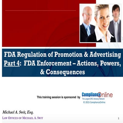 FDA Regulation of Promotion & Advertising -- Part 4: FDA Enforcement ...