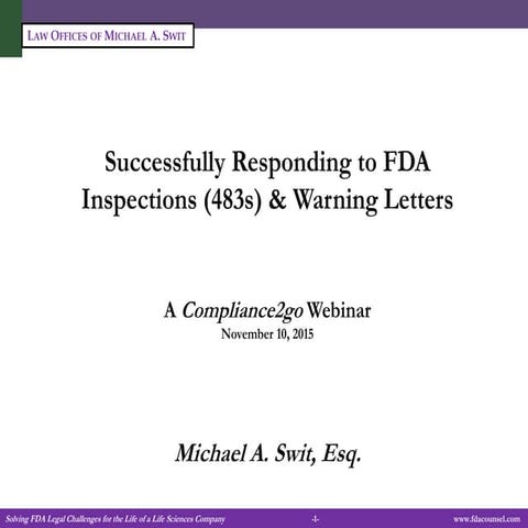 Successfully Responding to FDA Inspections (483s) & Warning Letters | PDF