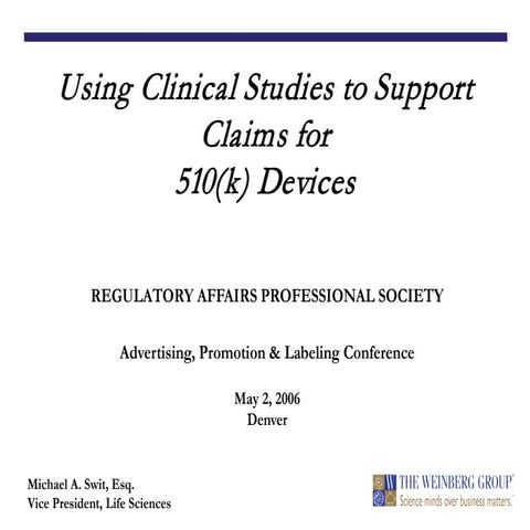 Using Clinical Studies to Support Claims for 510(k) Devices. | PDF