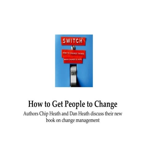 How To Get People To Change | PPT