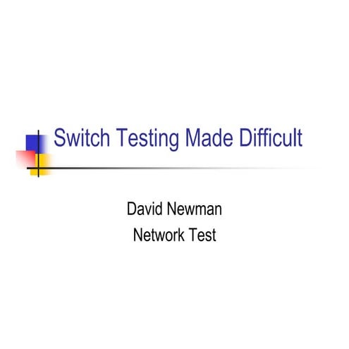 Switch Testing Made Difficult | PDF