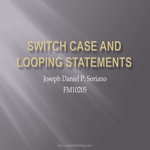 Switch Case And Looping Statements Pptx Programming Languages Computing