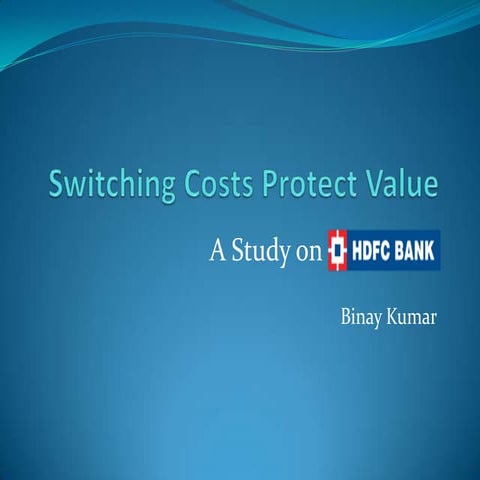 Switching costs protect value | PPT