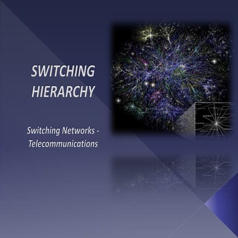 Switching hierarchy presentation | PDF