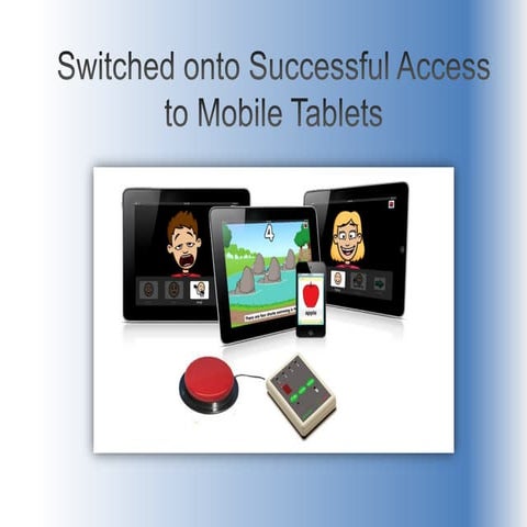 Switched onto Successful Access to Mobile Tablets | PDF