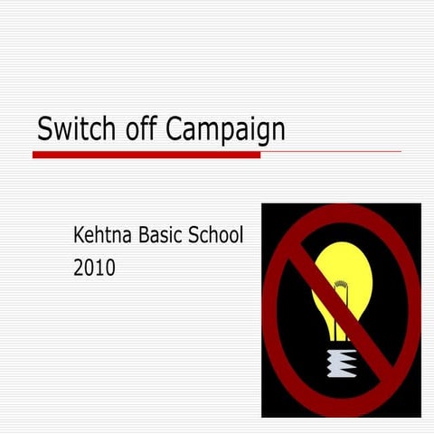 Switch Off Campaign | PPT