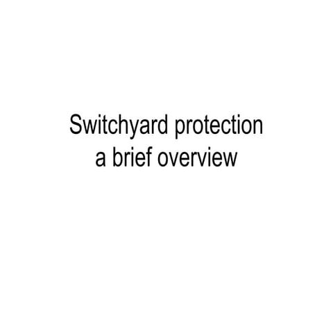 Switchyard protection checks and notes on | PPT