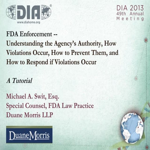 FDA Enforcement -- Tutorial at Drug Information Association Annual ...