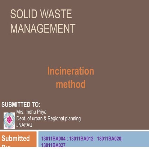 Incineration method of solid waste disposal | PPTX