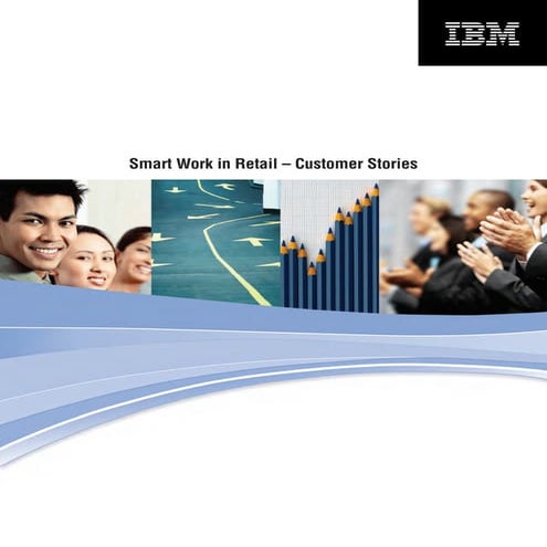 IBM Retail | 14 Success Stories in Retail | PDF