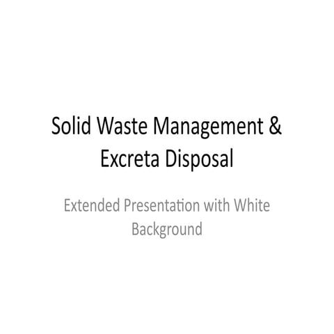 SWM_Excreta_Disposal_White_Background_Expanded.pptx