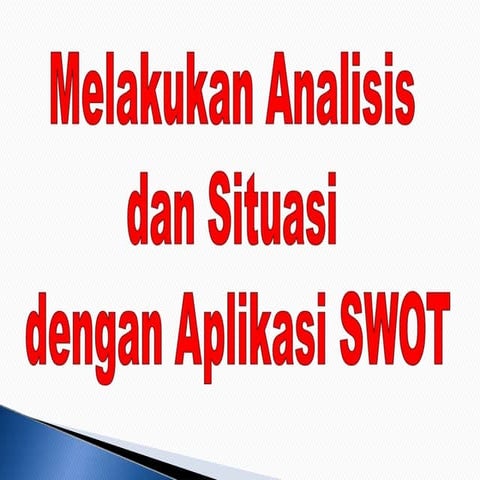 ANALISIS SWOT POTENSI DIRI.pptx MATERI MPLS | PPTX