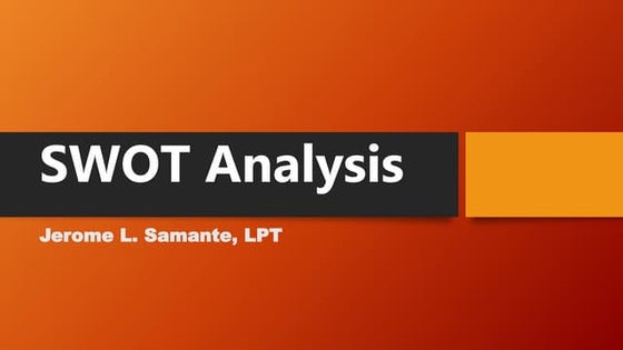SWAT analysis - strengths, weaknesses, opportunities, and threats | PPT