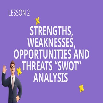 Module 1 SWOT ANALYSIS.pptx grade 10 lesson 2 | PPTX