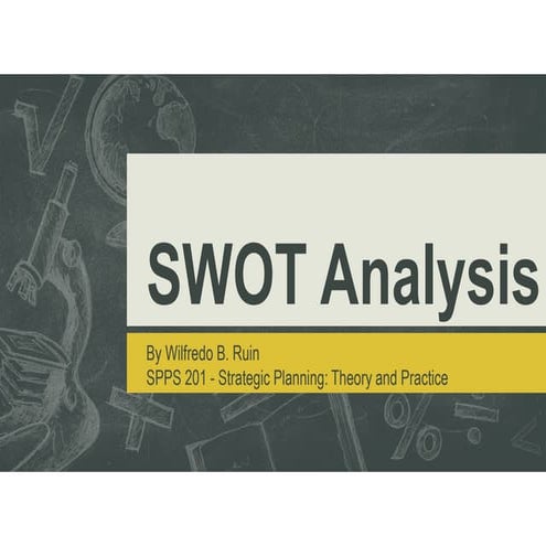 Swot Analysis by willy ruin | PDF