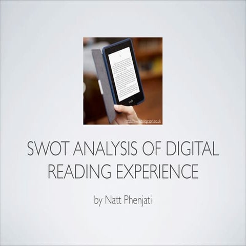 SWOT Analysis of Digital Reading Experience | PDF
