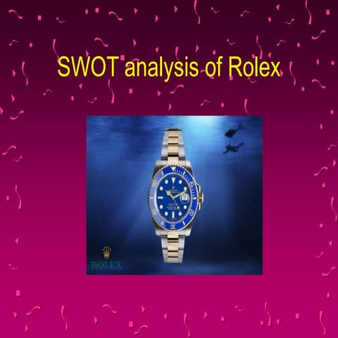 Swot analysis of rolex | PPTX