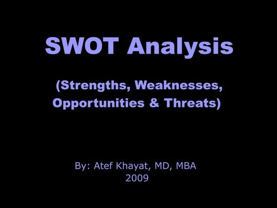 SWAT analysis - strengths, weaknesses, opportunities, and threats | PPT