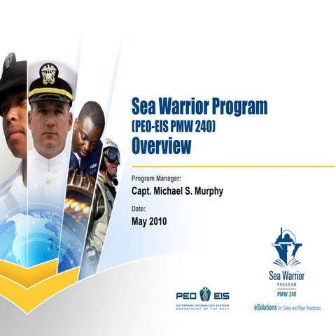 Sea Warrior Program (PEO-EIS PMW 240) command brief | PPT | Defense ...