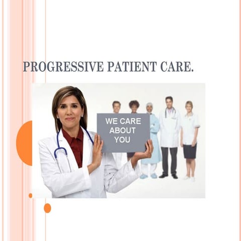 Progressive patient care | PPT