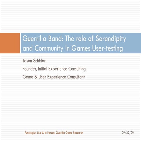 Guerrilla Band: The role of Serendipity and Community in Games User ...