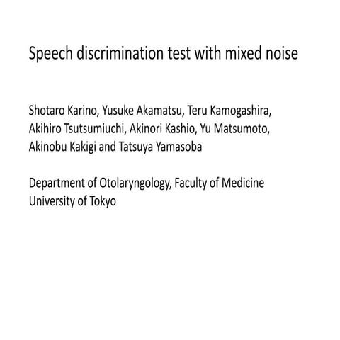 Speech discrimination test with mixed noise SY11-3 | PPTX
