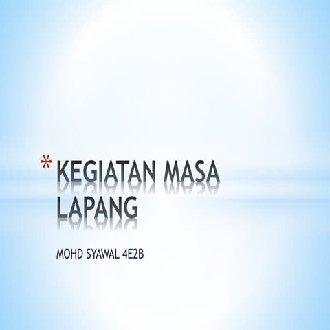 4E LISAN - Kegiatan masa lapang | PPT