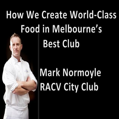 Mark Normoyle at Clubs+ Chefs Management Summit 2012 | PPT