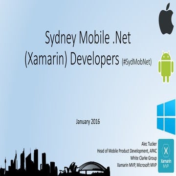 Sydney Mobile .Net (Xamarin) Developers Group January 2016 | PPT