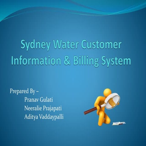 Sydney water customer information & billing system | PPTX
