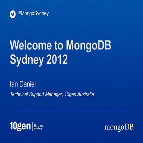 Welcome to MongoDB Sydney | PPTX | Databases | Computer Software and Applications