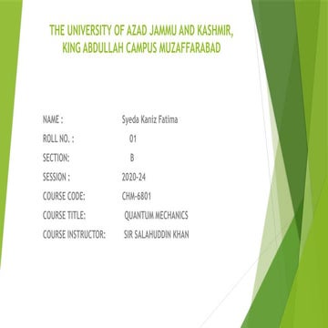 Syeda kaniz Fatima R#01.pptx quantum Mechanics | PPTX
