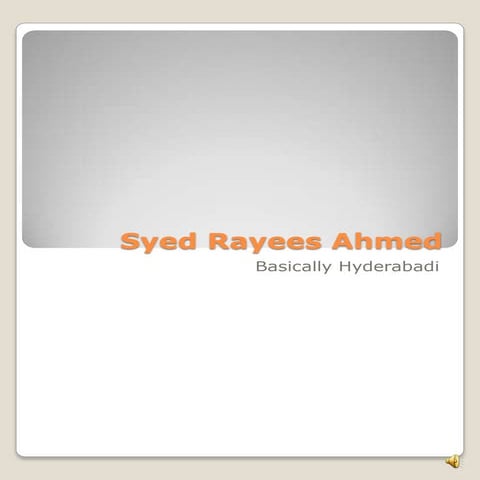 Syed rayees ahmed | PPTX