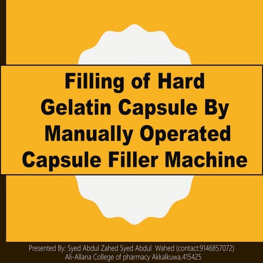 Filling of Hard Gelatin Capsule By Manually Operated Capsule Filler ...
