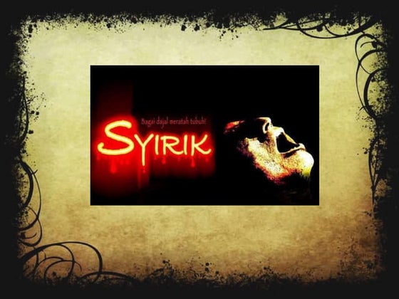 Apa Itu Syirik dan Bahayanya Bagi Manusia.pptx