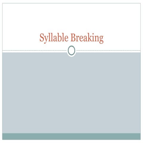 Syllable breaking.long vowels | PPT