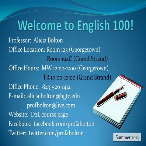 ENG 102 - Course Overview - Summer 2013 | PPTX