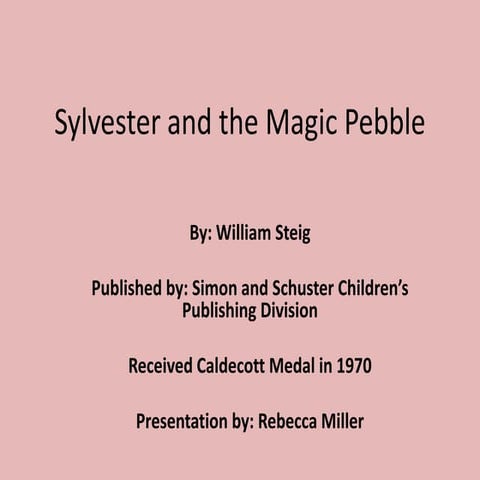 Sylvester and the Magic Pebble | PPTX