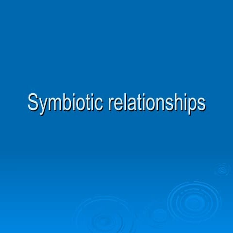 Symbiotic Relationships | PPT