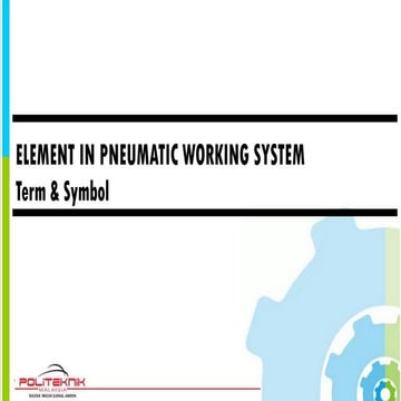 Symbol and term in pneumatic working system.pdf