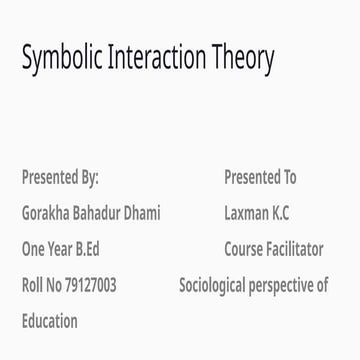 Symbolic Interaction Theory Pptx Science