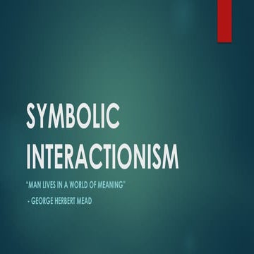 SYMBOLIC INTERACTIONISM b .pptx
