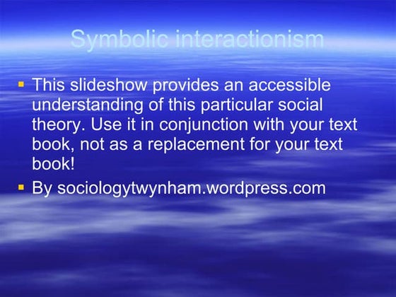 Symbolic Interactionism | PPTX